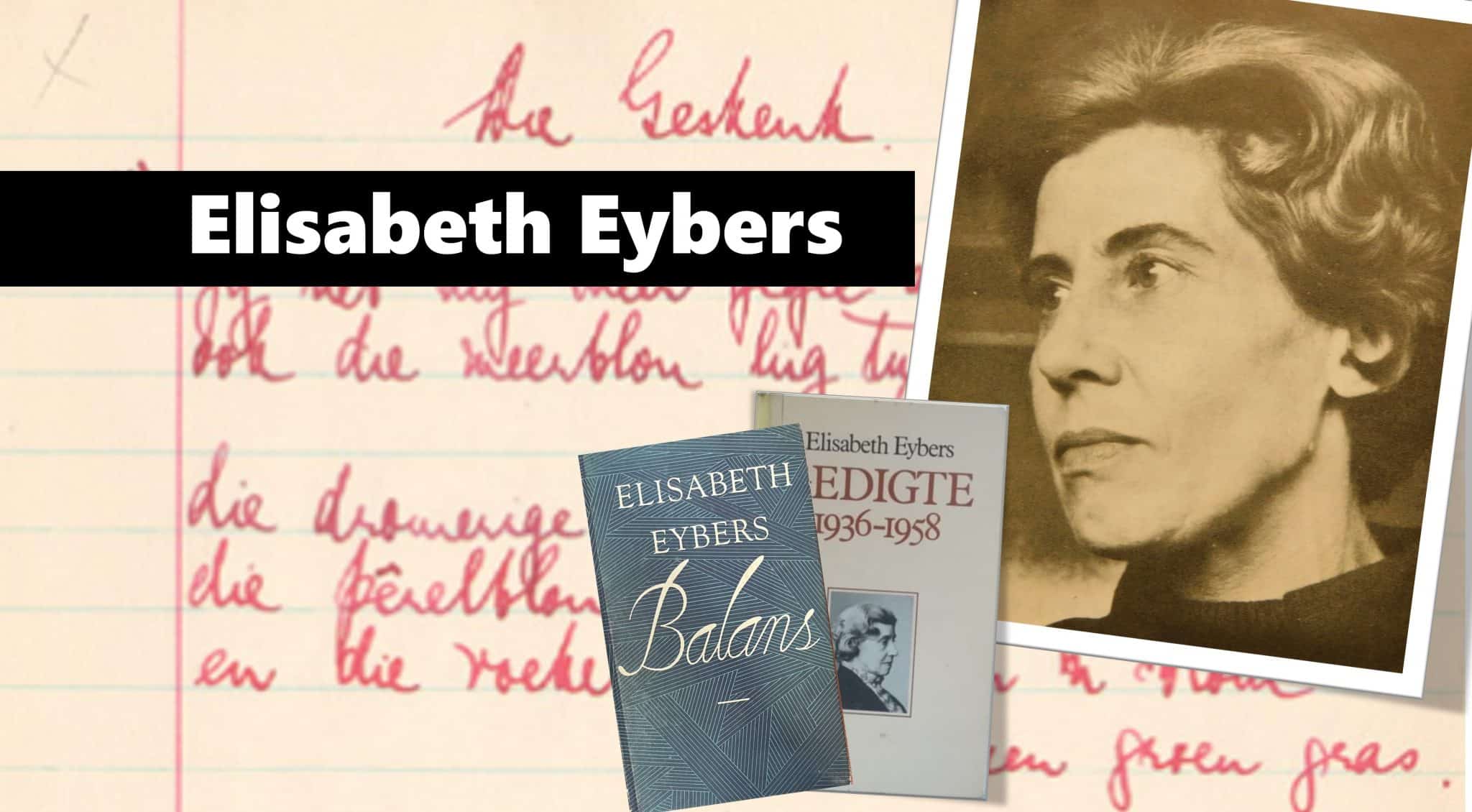 Afrikaans 100 – Taalheld 6 – Elisabeth Eybers, baanbreker Afrikaanse digter